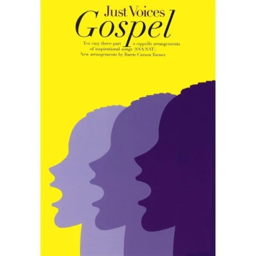 Just Voices: Gospel - Barrie Carson Turner - nuty na chór SSA / SAT ...